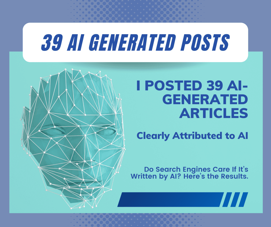 I Posted 39 AI-Generated Articles, Clearly Attributed to AI: Here's The ...