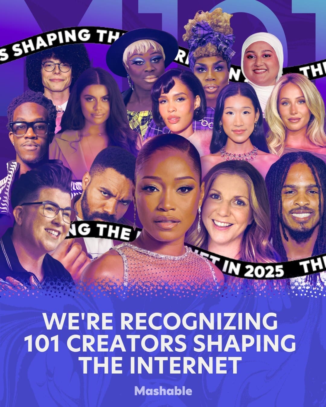 Mashable Just Named the 101 Creators Defining the Internet Right Now ...